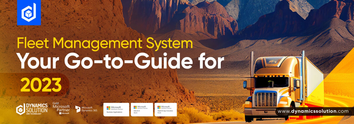 Fleet Management System | Your Go-to-Guide for 2023